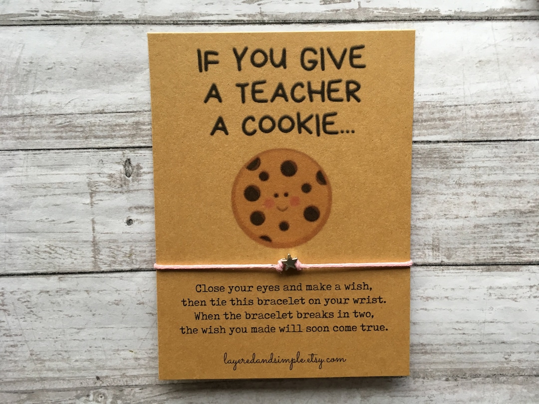 If You Give a Teacher a Cookie, Teacher Gifts, Teacher Appreciation ...