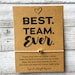 Team Gifts, Best Team Ever Gift, Team Appreciation, Employee ...