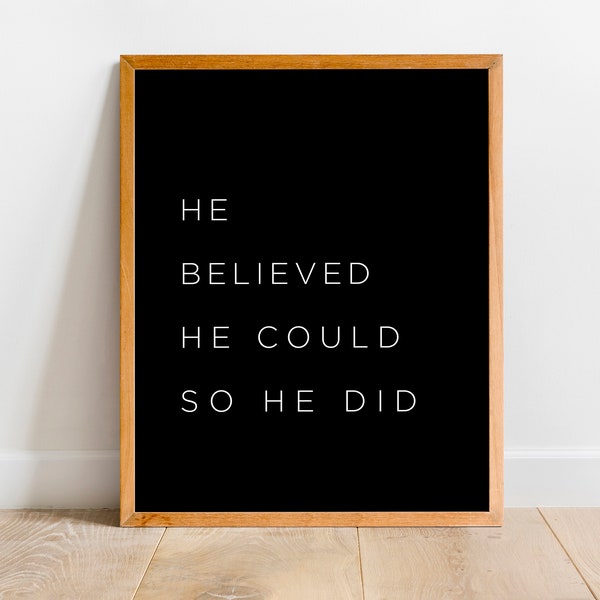 He Believed He Could - Etsy UK
