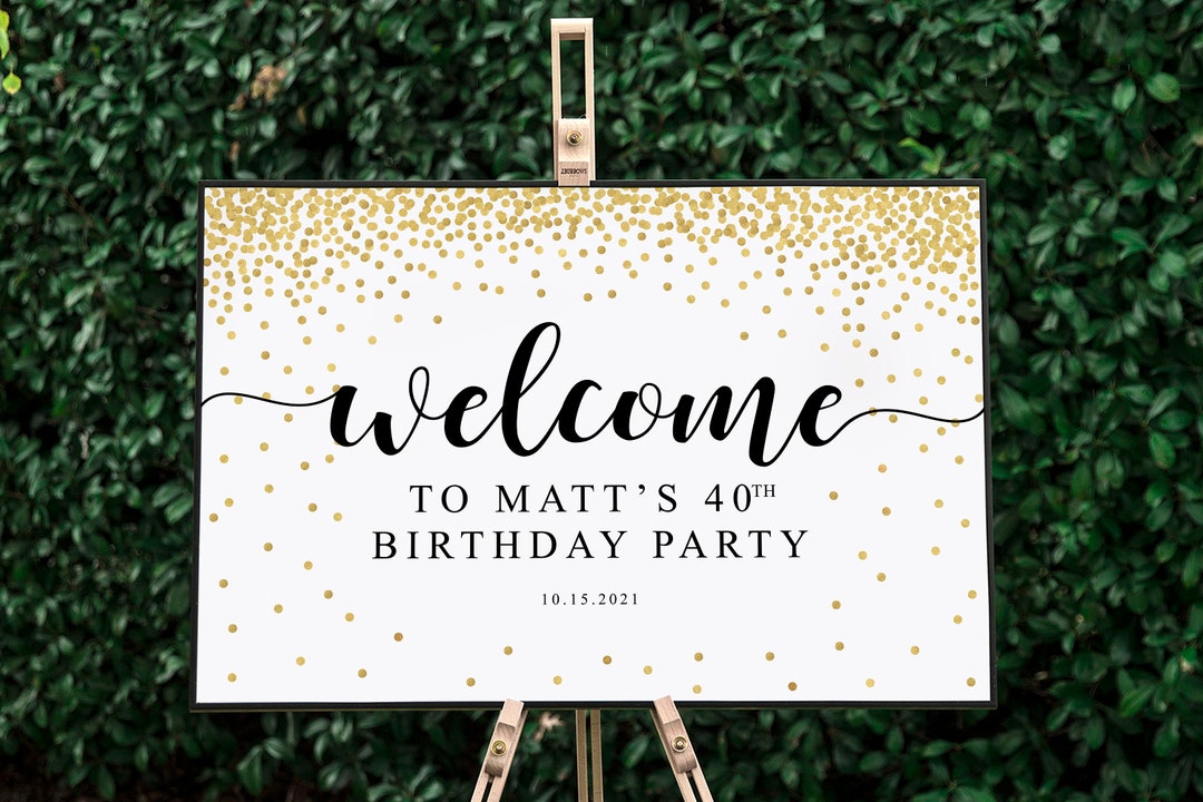 Birthday Welcome Sign Printable, Any Age, Gold Confetti, Custom ...