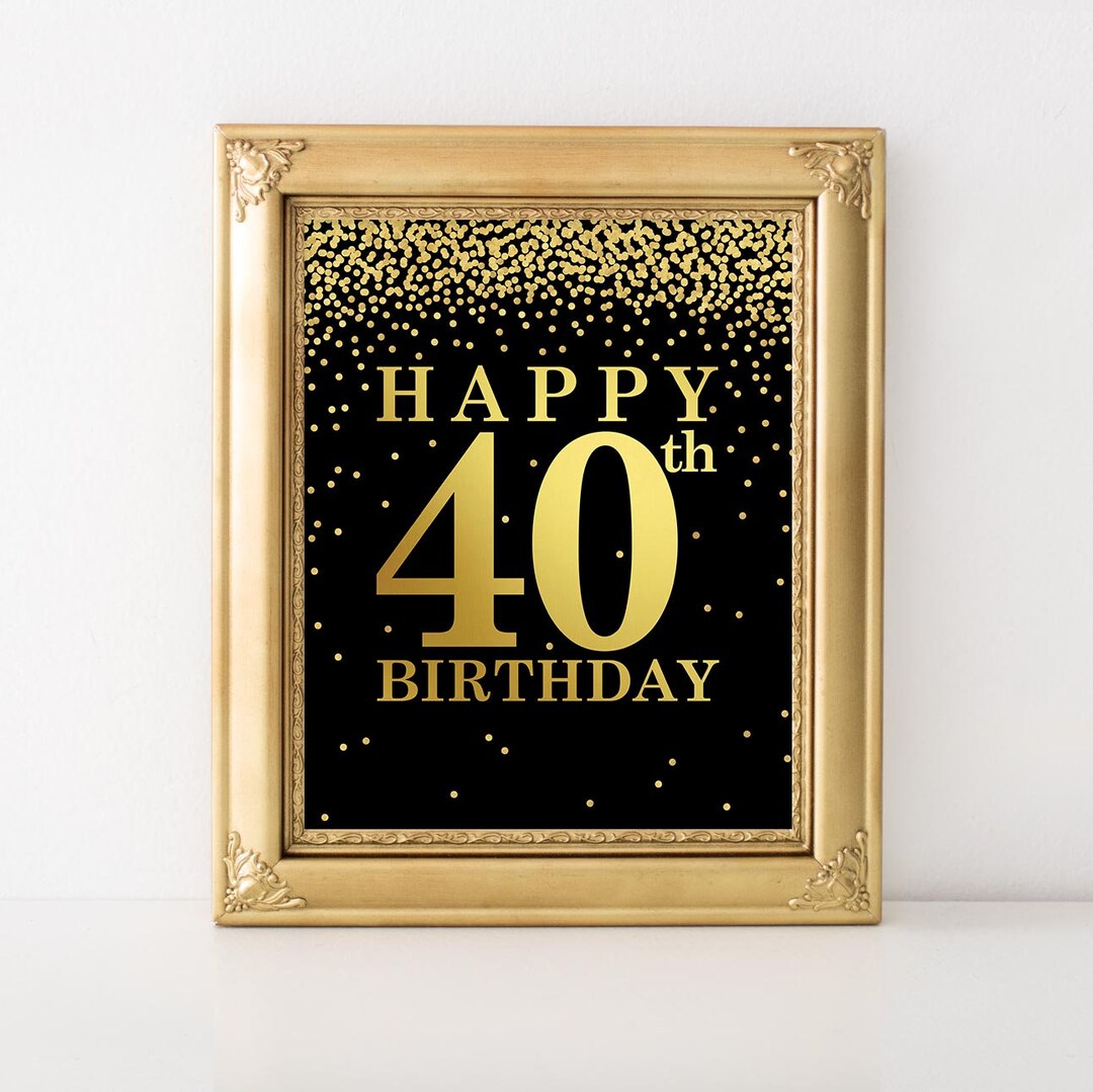 40th Birthday Party Sign Printable, 40th Birthday Decoration, Over the ...