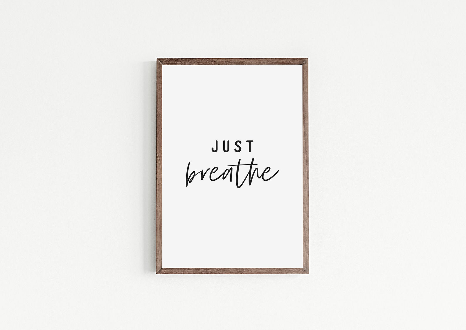 Just Breath Printable Sign Inspirational Quote Motivational | Etsy