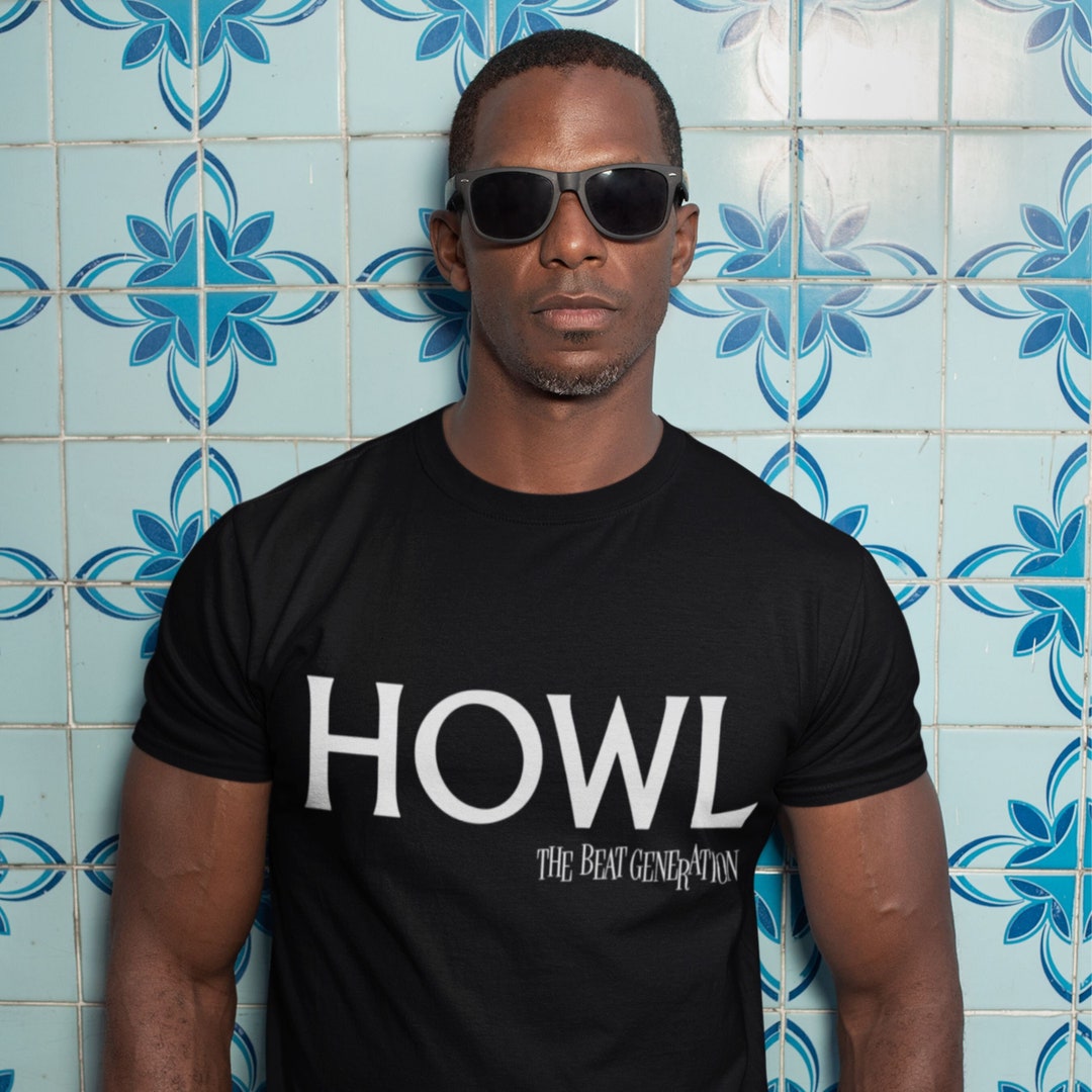 HOWL Allen Ginsberg the Beat Generation Poetry Shirt, HOWL Poem T-shirt ...