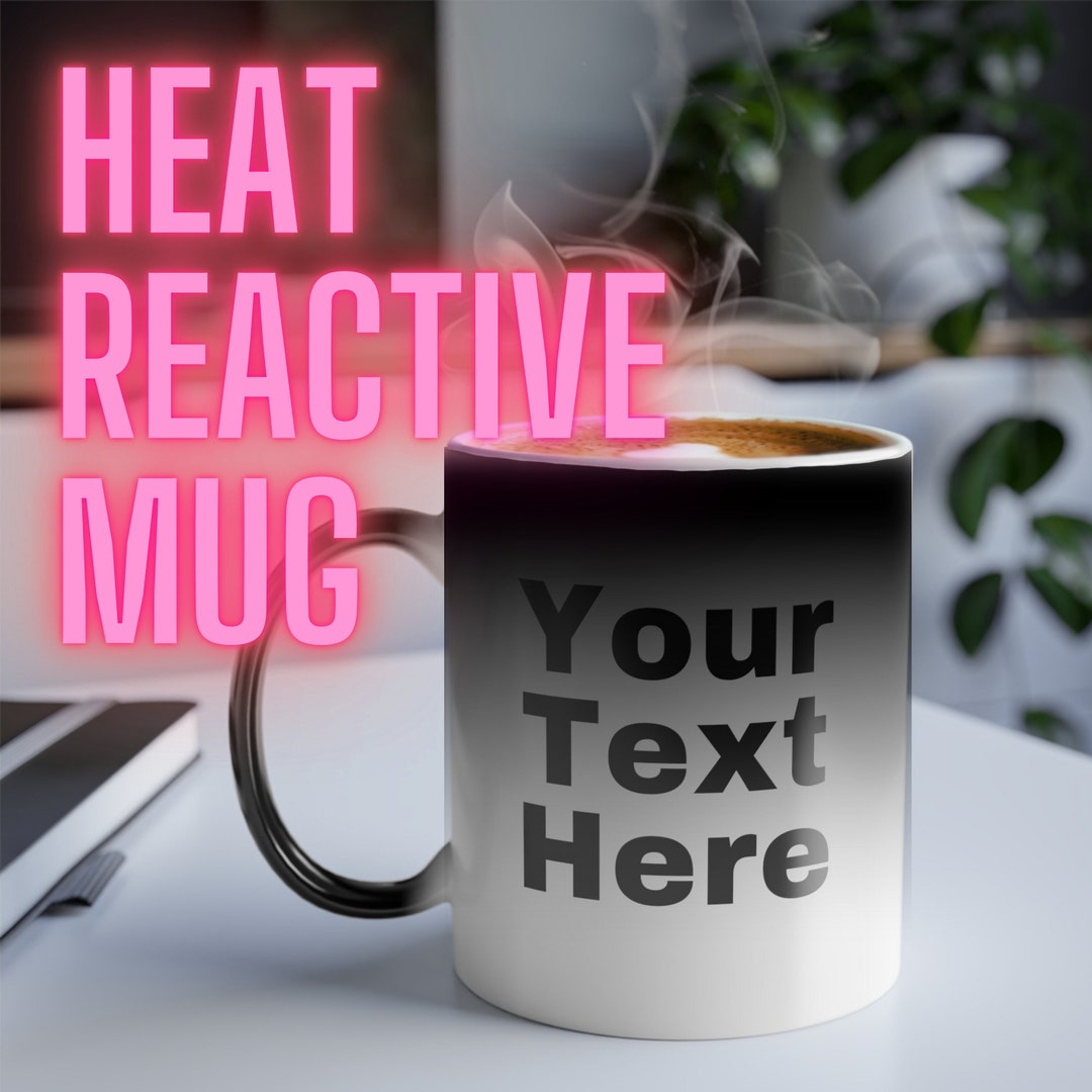 Heat Reactive Color Morphing Mug Reveals a Surprise Custom Personalized ...