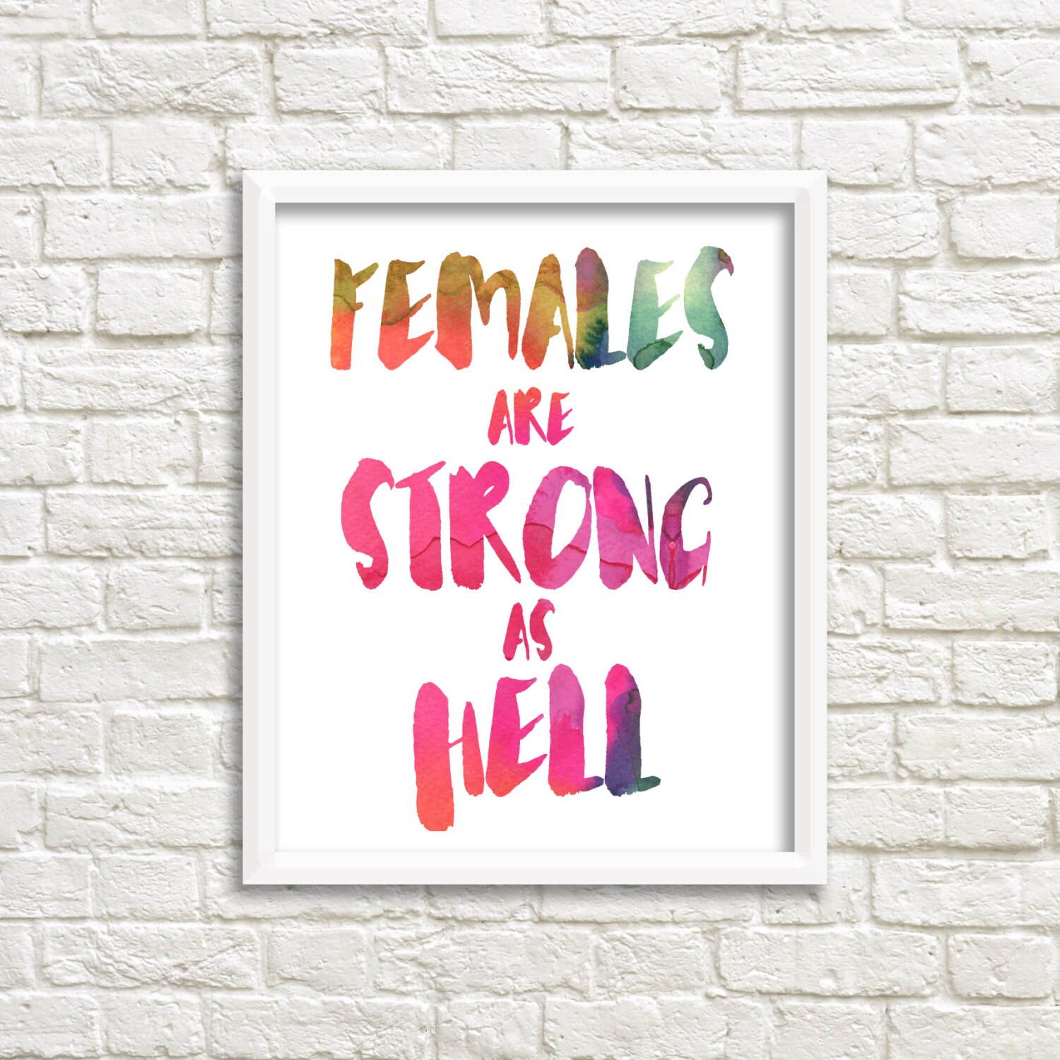 Females Are Strong as Hell, Printable Art, Digital, Instant Download ...