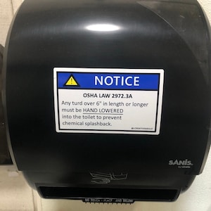 Gag OSHA Law Sticker - Any Turd Over 6" or Longer Must Be HAND LOWERED ...
