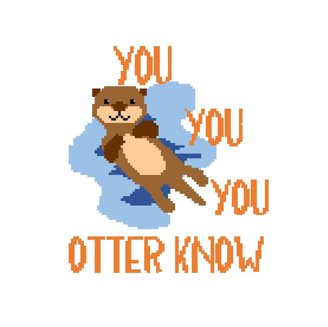 You You You Otter Know - Alanis Morissette - Cross Stitch PATTERN - Etsy