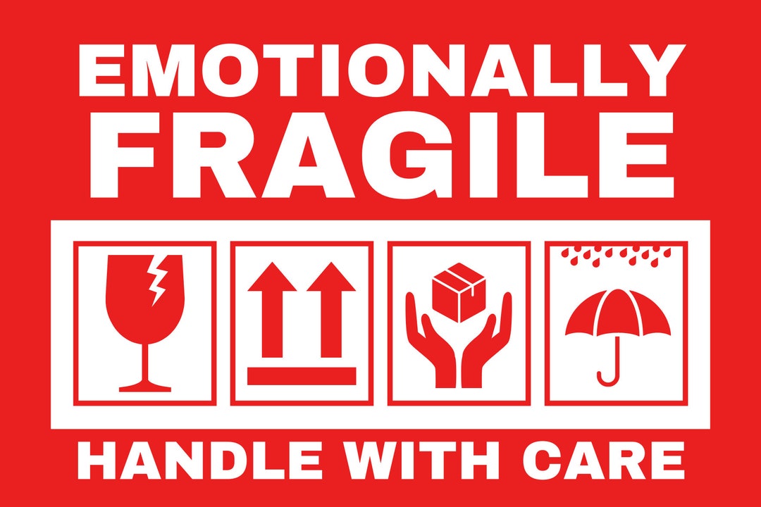 Emotionally FRAGILE Handle With Care - Funny Fragile Sticker ...
