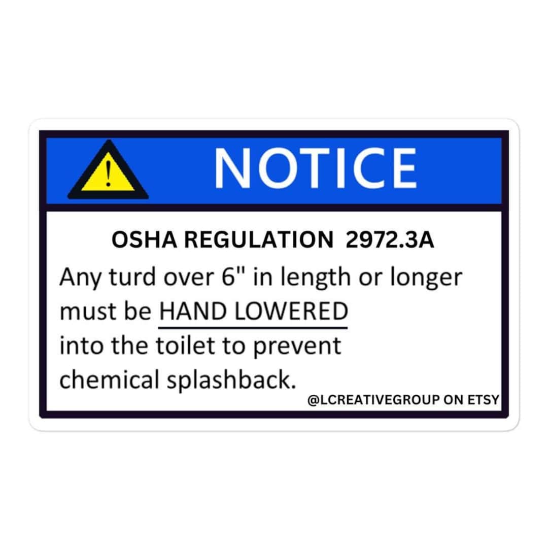 Gag OSHA Regulation Sticker - Any Turd Over 6" or Longer Must Be HAND ...