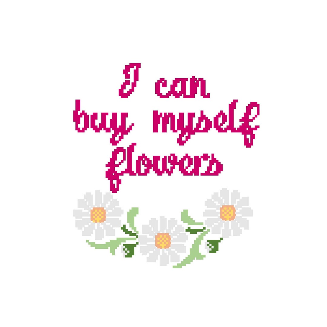 I Can Buy Myself Flowers - Song Lyric Cross Stitch PATTERN - Divorce ...