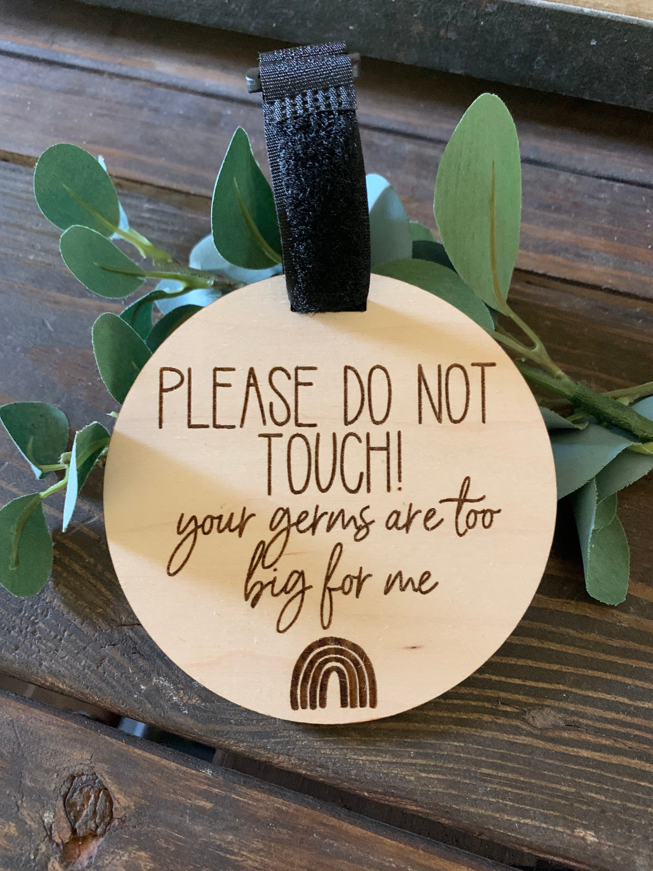 Please Do Not Touch Signs