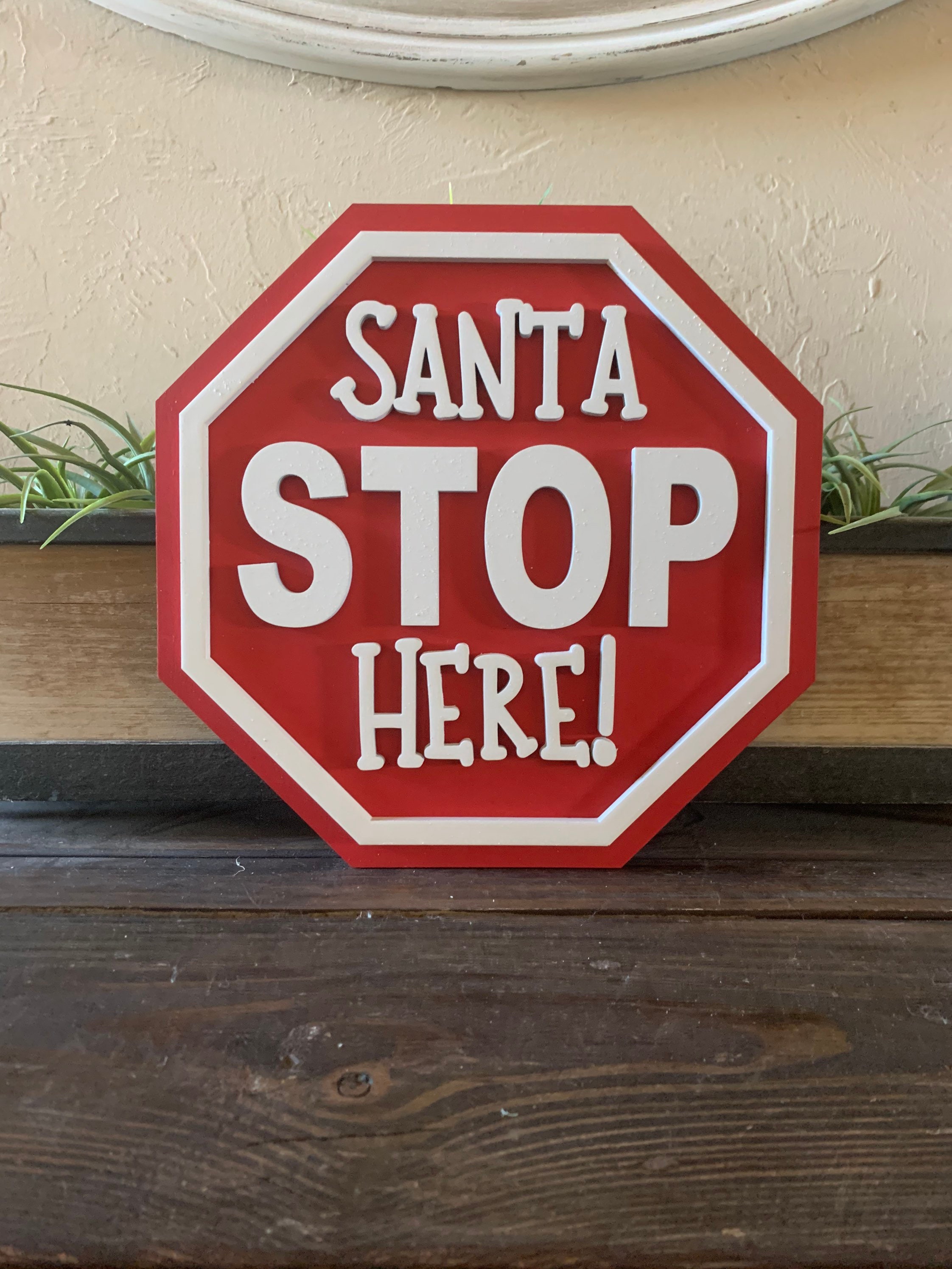 Santa Stop Here Christmas 3D Wooden Sign Farmhouse Decor | Etsy