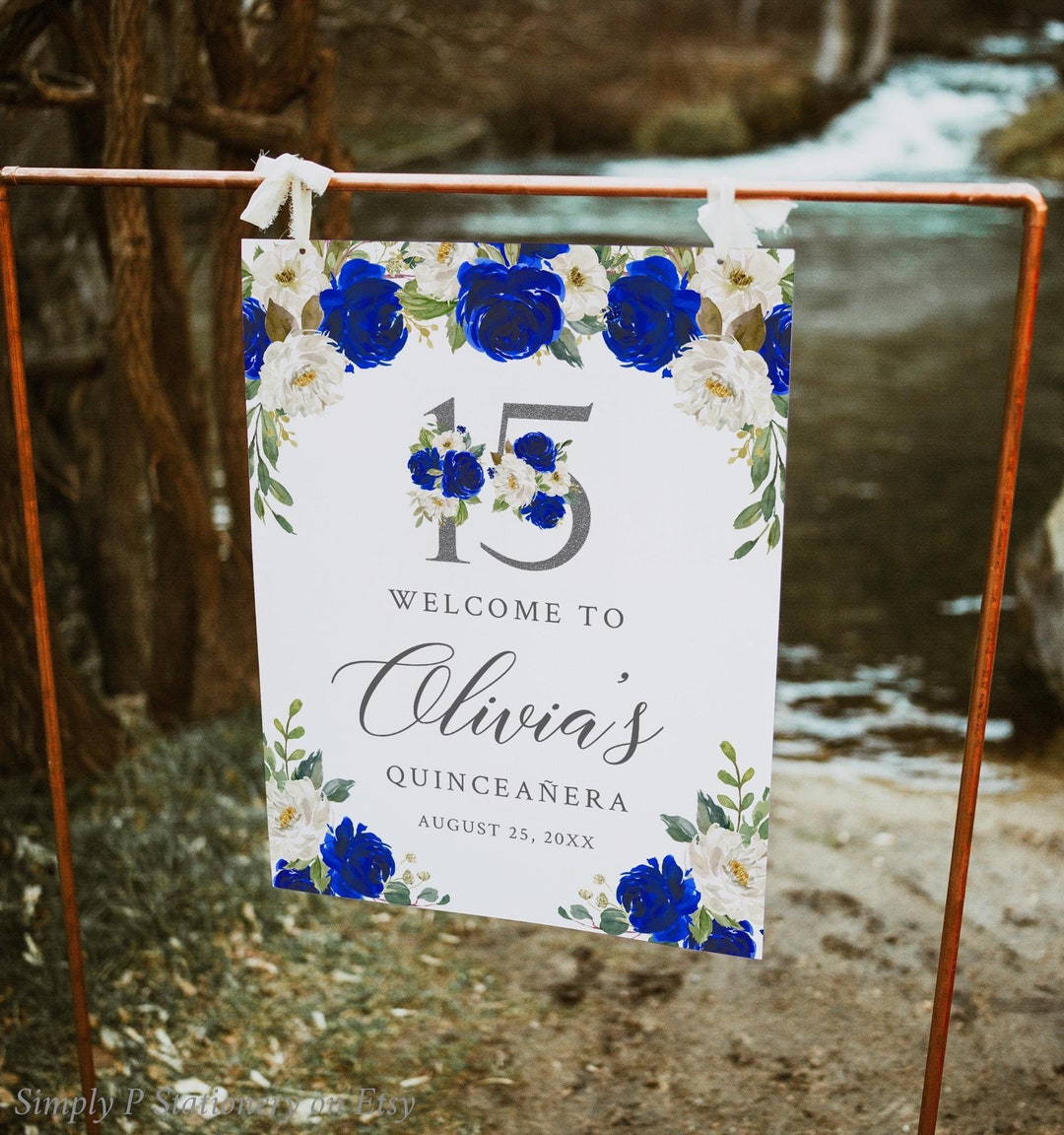 Royal Blue Silver Quinceañera Welcome Sign Template, Floral Mis Quince ...