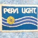 Vintage 70s / 80s NOS Pepsi Light Defunct Cola / Soft Drink Advertising ...