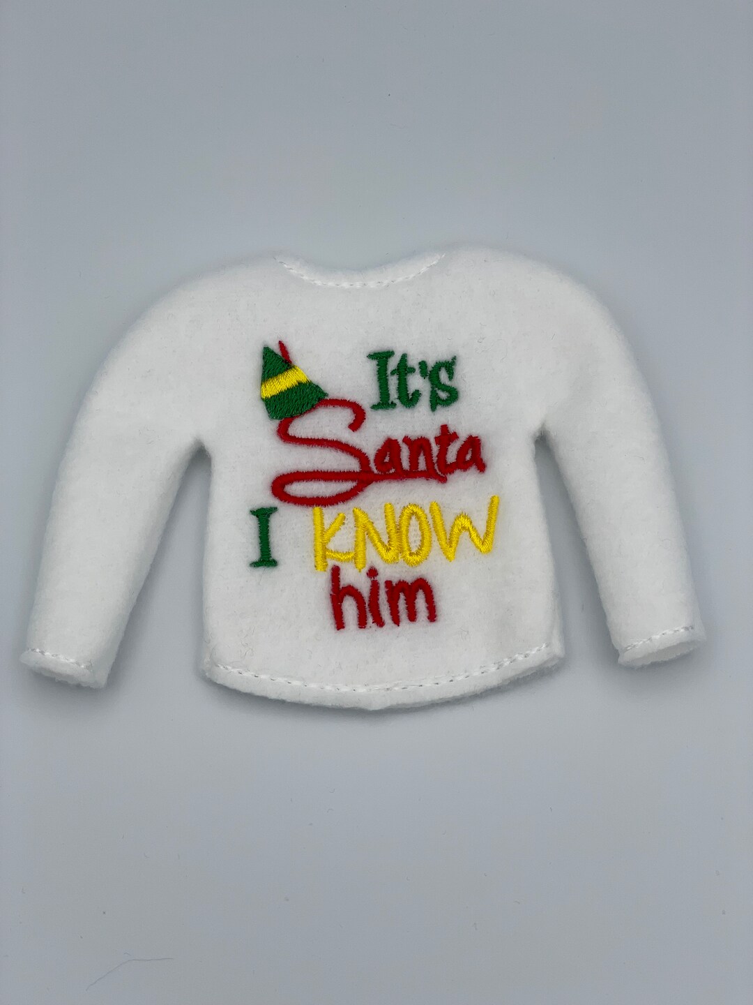 Its Santa, I Know Him, Elf Sweater, Christmas Elf, Elf Costume, Elf ...