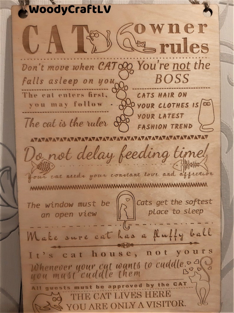 Sign cat Owner Rules, Cats Lovers, Funny Sign, Wall Decor, Perfect Gift ...