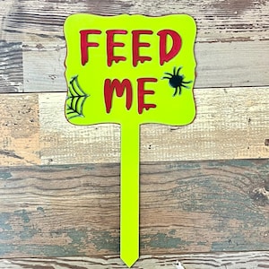 FEED ME Sign, Ready to Ship, Wreath Attachment, Centerpiece Sign, Plant ...