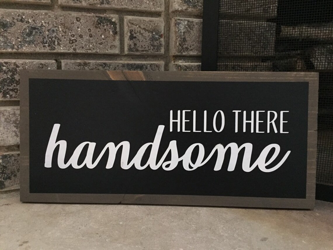 Good Morning Gorgeous Sign Hello Handsome Sign - Etsy