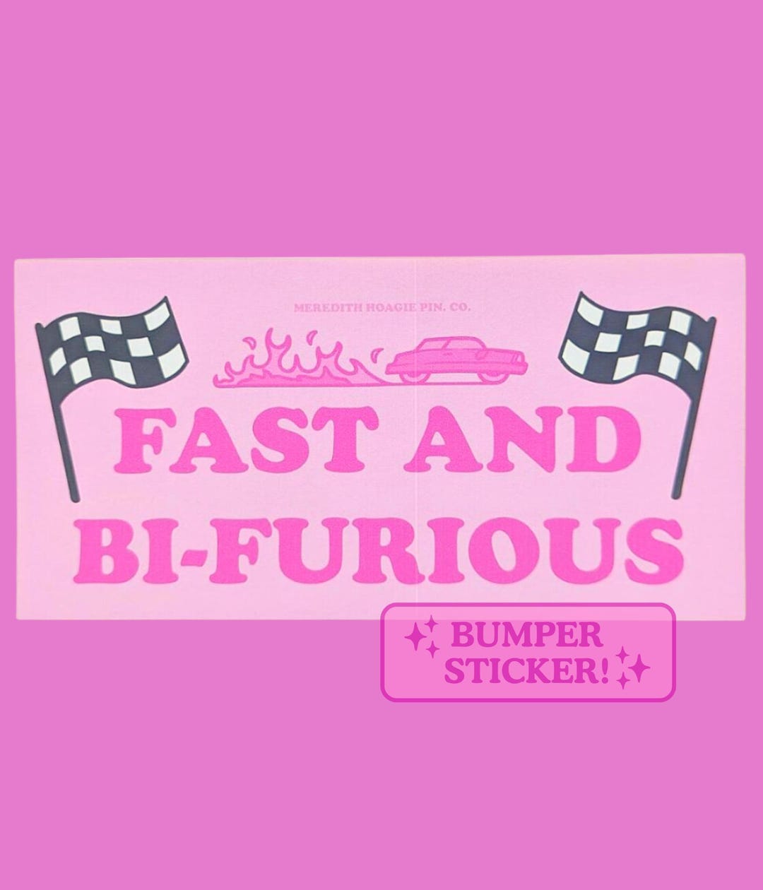 Fast and Bi-furious Bumper Sticker – Funny Relatable Queer Humor for ...