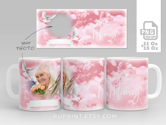 Memorial Mug Wrap in Loving Memory Photo Mug Wrap Png - Etsy