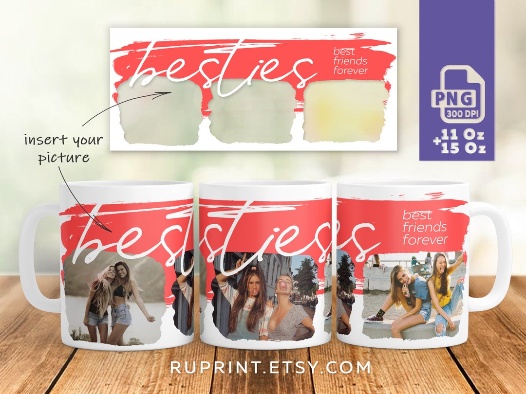 Besties Mug Png, Friends Mug Wrap Sublimation Design, Picture Mug ...