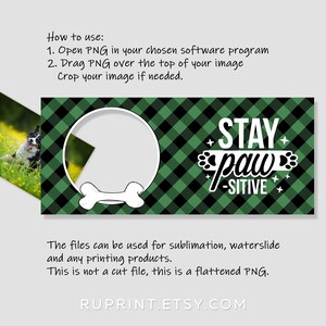 Stay Pawsitive Dog Mug Wrap Dog Photo Mug Template - Etsy
