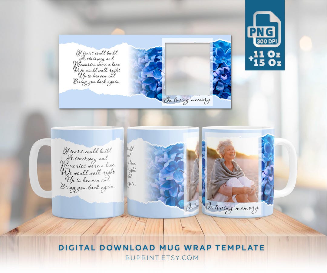 Memorial Mug Wrap PNG, in Loving Memory, Custom Photo Mug Wrap ...