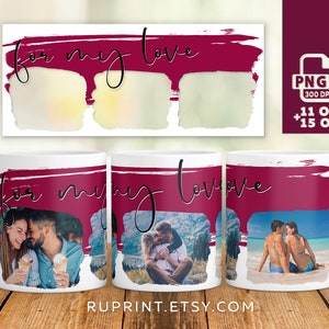 For My Love Mug Wrap Template, Photo Collage Mug Sublimation Designs ...