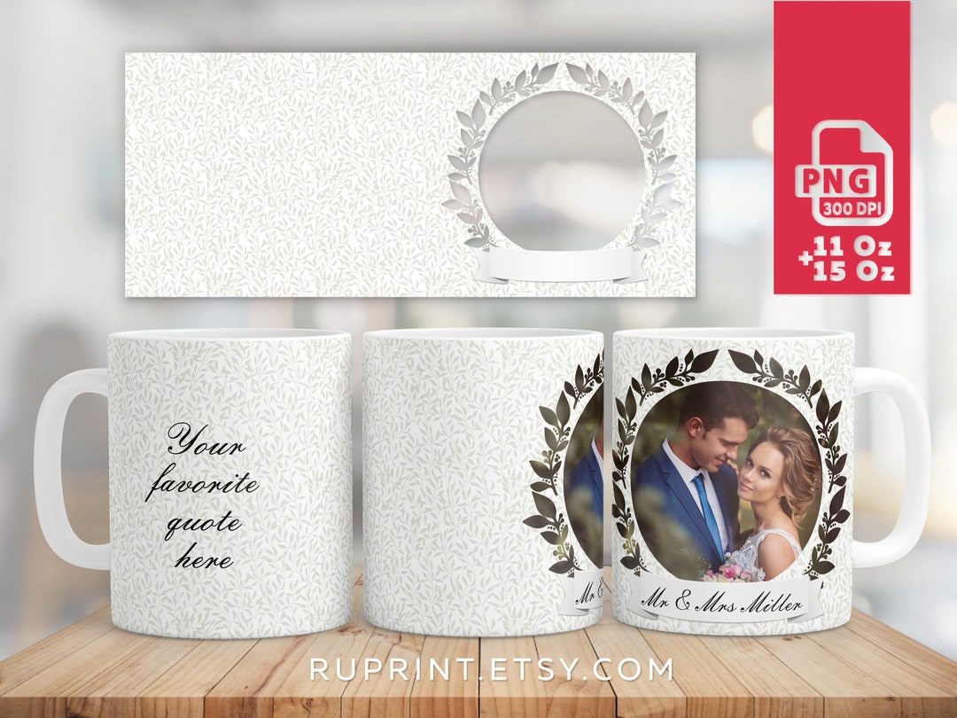 Photo Mug Wrap Png, 11 Oz and 15 Oz Picture Mug Template, Personalized ...