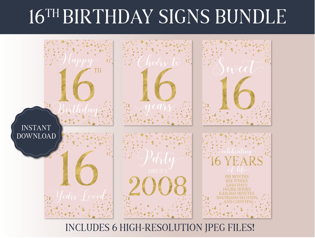 16th Birthday Printable Signs Bundle - Pink & Gold - Sweet 16 Birthday ...