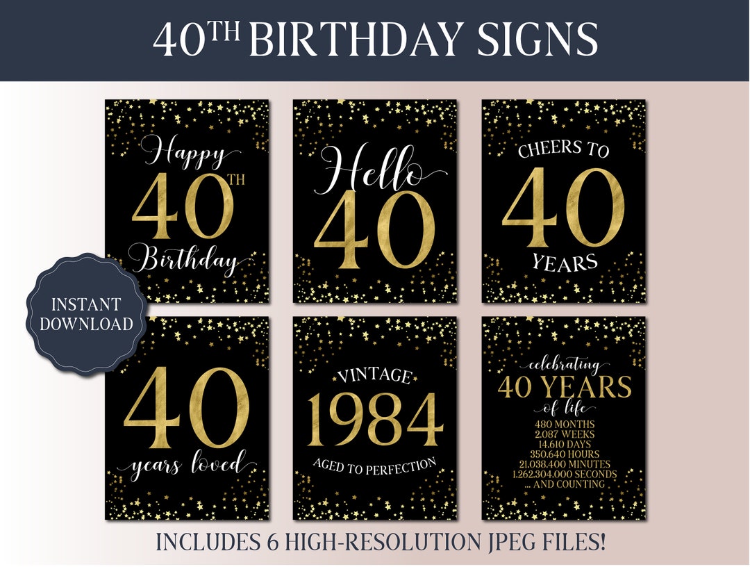 40th Birthday Signs Bundle Black and Gold Party 2024 Instant Download ...