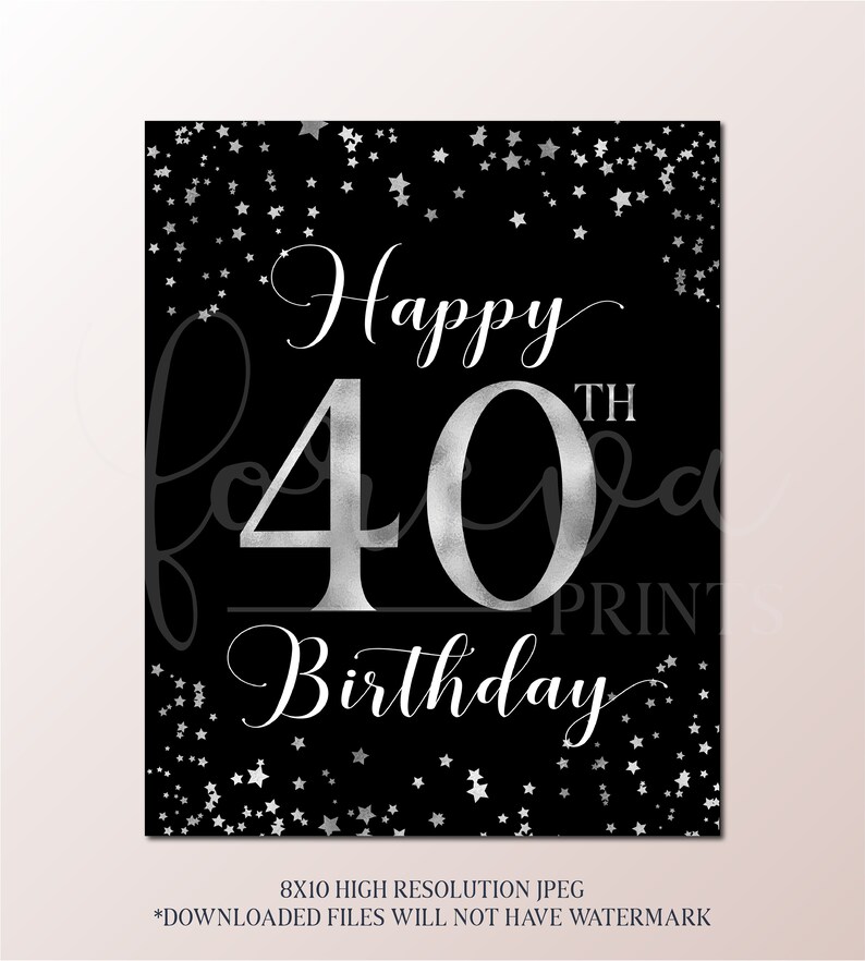 40th Birthday Signs Bundle - Black and Silver Party 2025 - Instant ...
