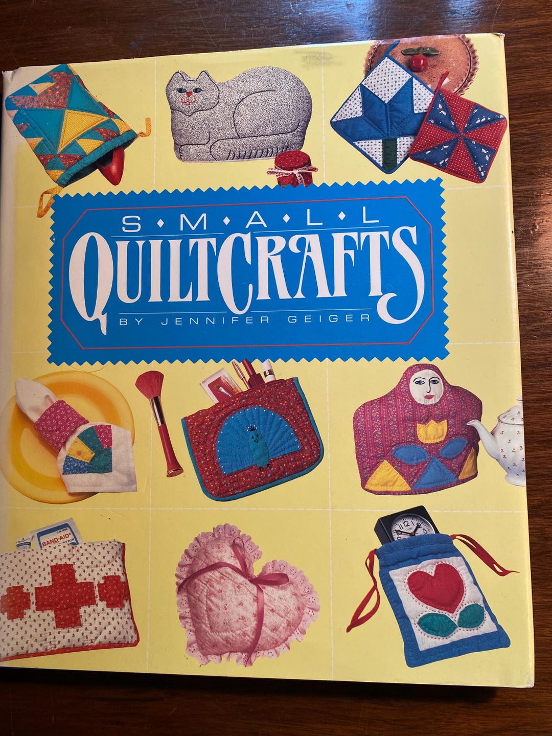 Small Quilt Crafts Jennifer Geiger 1989 Fun Patterns / Instructions for ...