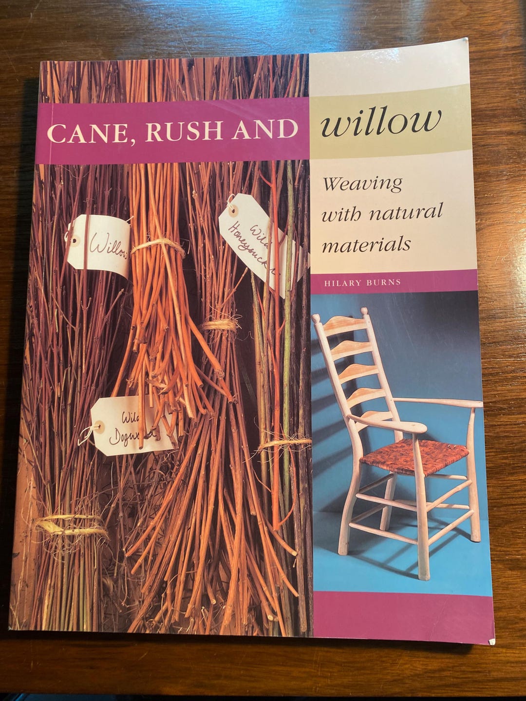 Cane, Rush and Willow Natural Materials Hilary Burns 1998 Pattern ...