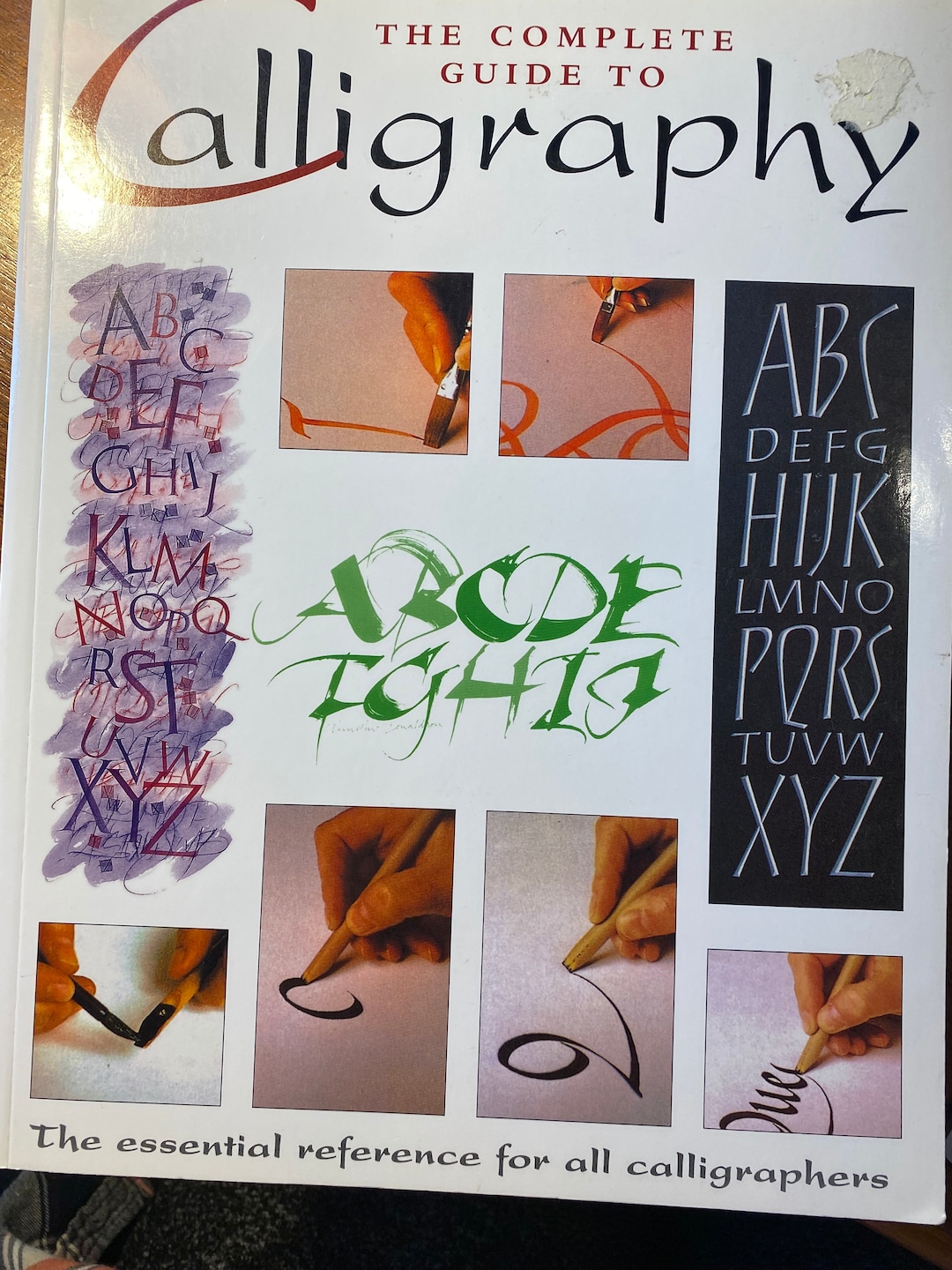 Complete Guide to Calligraphy - Decorative Lettering - How to Reference ...