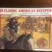 16 Classic American Recipes: and the Stories of How They Began - Cook ...