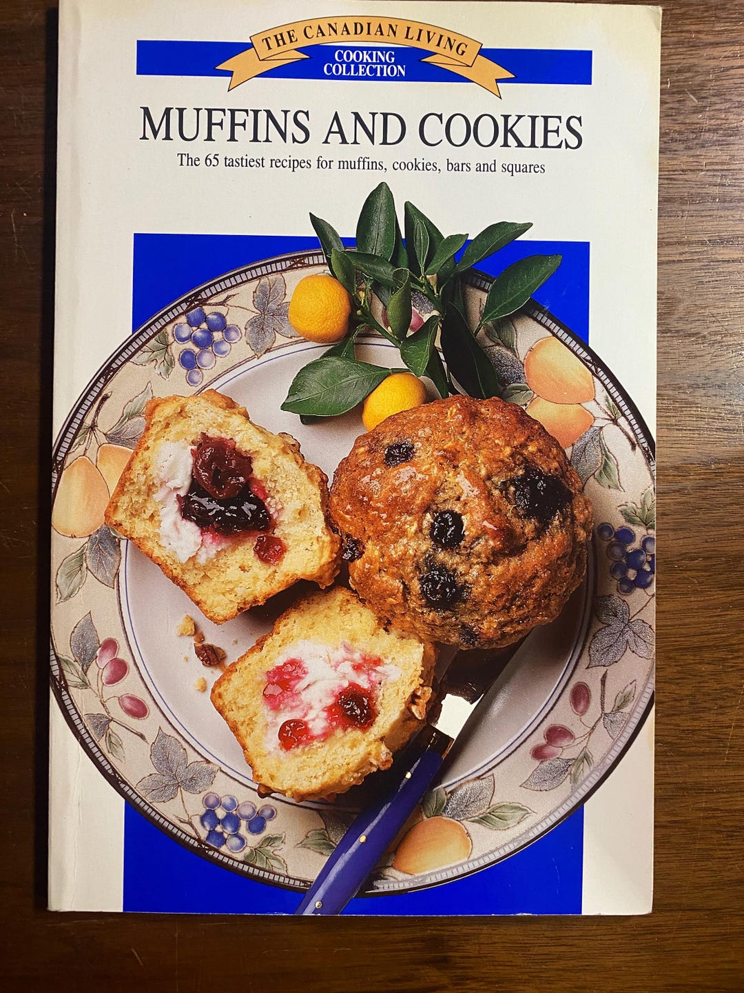 Muffins and Cookies - Canadian Living Cooking Collection Cookbook - 65 ...