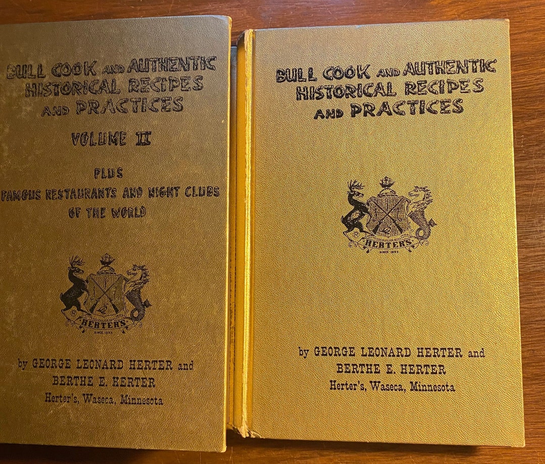 Bull Cook and Authentic Historical Recipes and Practices / Famous ...