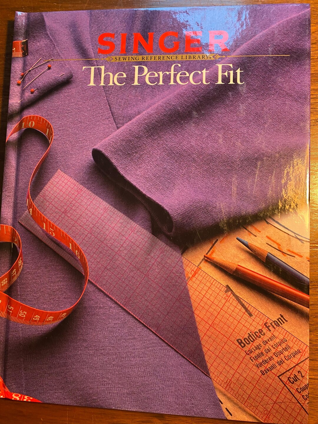The Perfect Fit Singer Sewing Reference Library More Sewing for the Home - Tips / Techniques ...