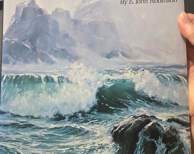 Master Class in Seascape Painting - E John Robinson - 1980 - Techniques ...