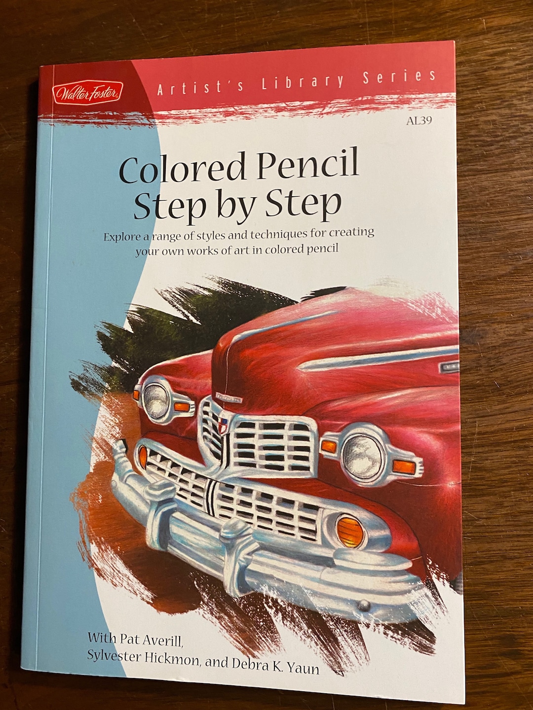 Colored Pencil Step by Step - Artist's Library Series Walter Foster ...