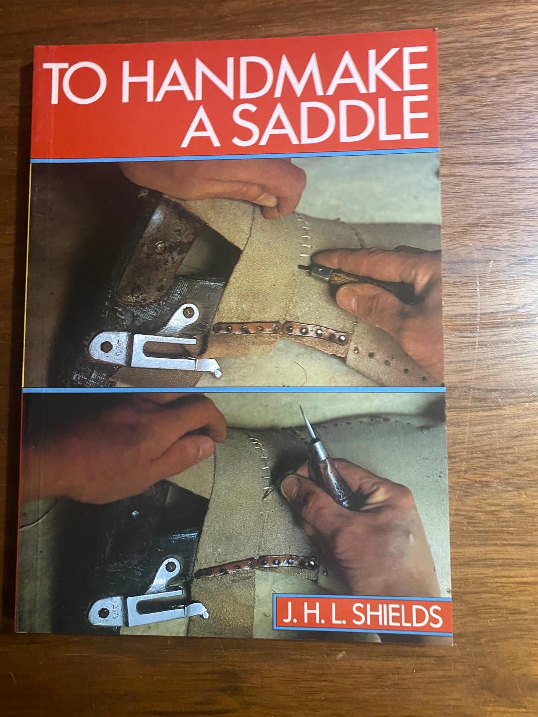 To Handmake A Saddle - Making - Lessons Leather Crafts - J H L Shields ...