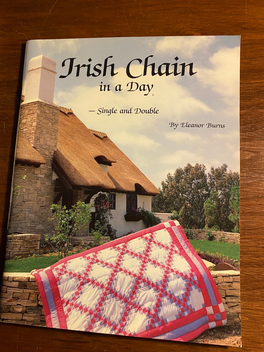 Irish Chain Single and Double: Quilt in a Day - Eleanor Burns - 1986 ...