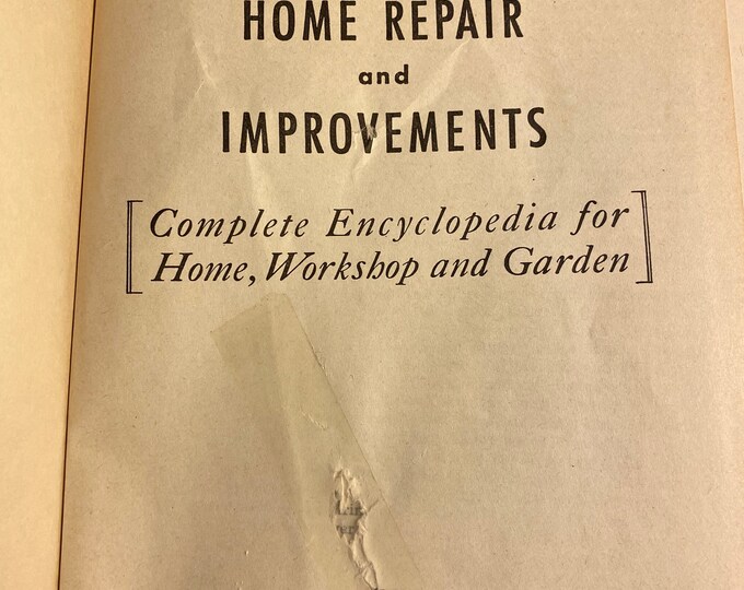 Complete Book of Home Repair and Improvements - Handyman's Guide - 1949 ...