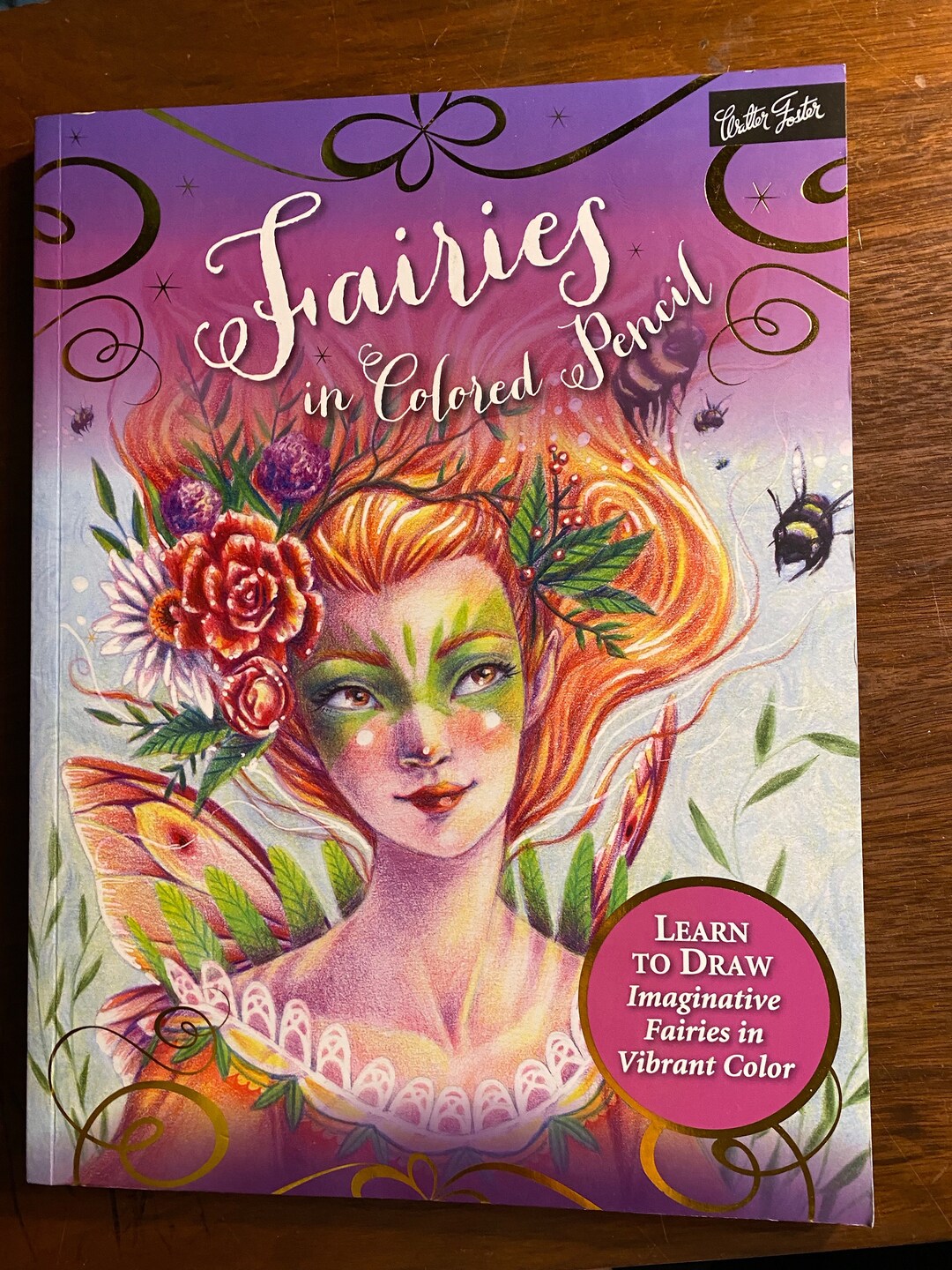 Fairies in Colored Pencil - L Archer, S Burrier, C Knox - Walter Foster ...