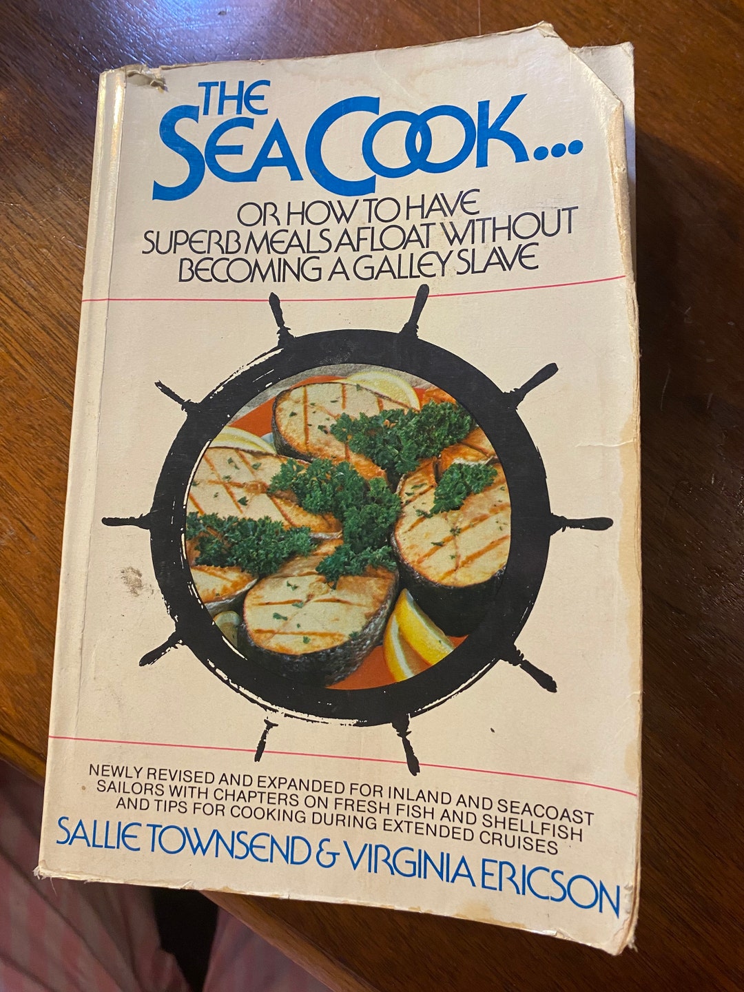 The Sea Cook - Superb Meals Afloat Without Becoming A Galley Slave ...
