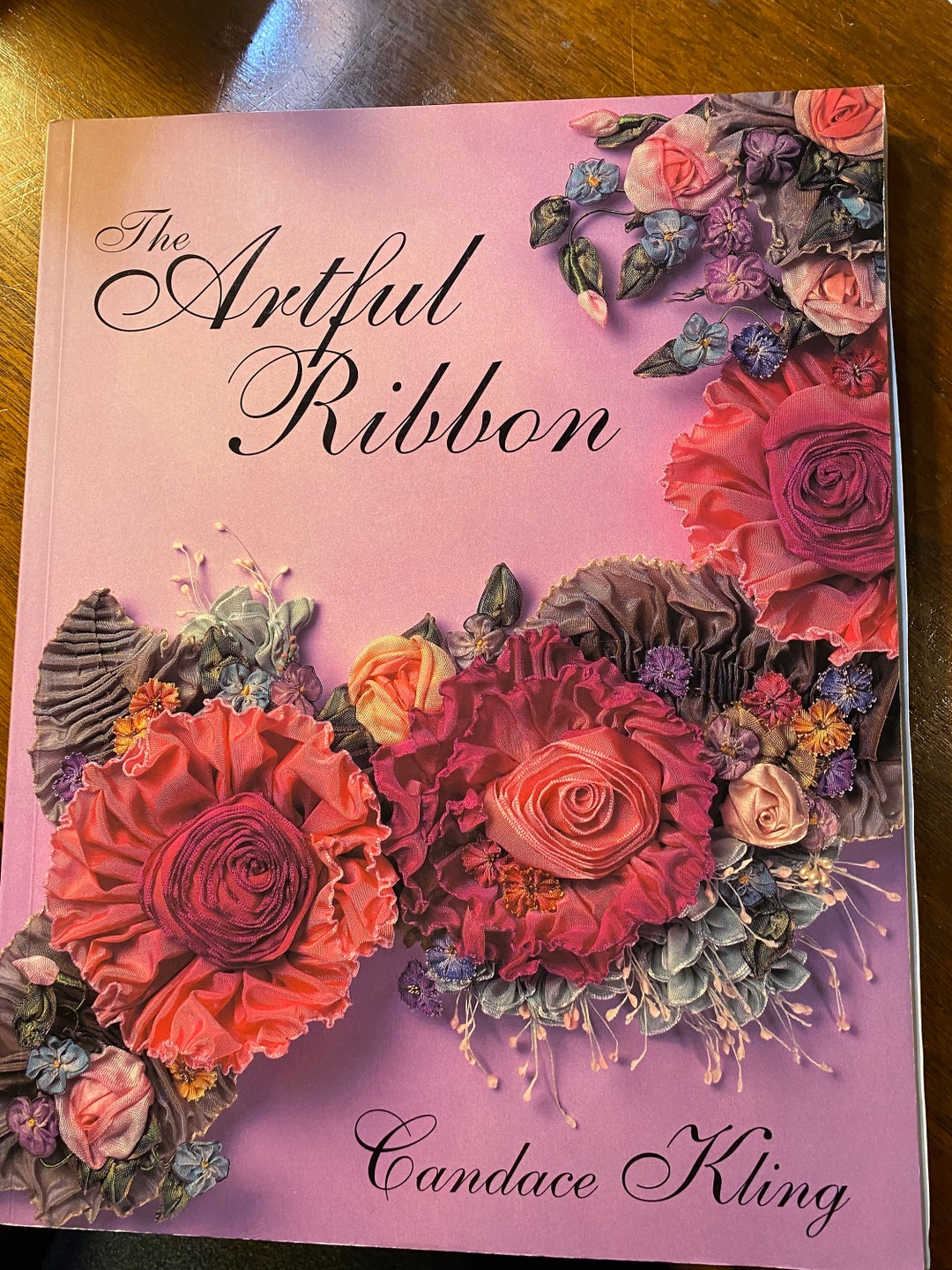 Artful Ribbon Embroidery - Candace Kling - 1996 Embellishing Clothing ...