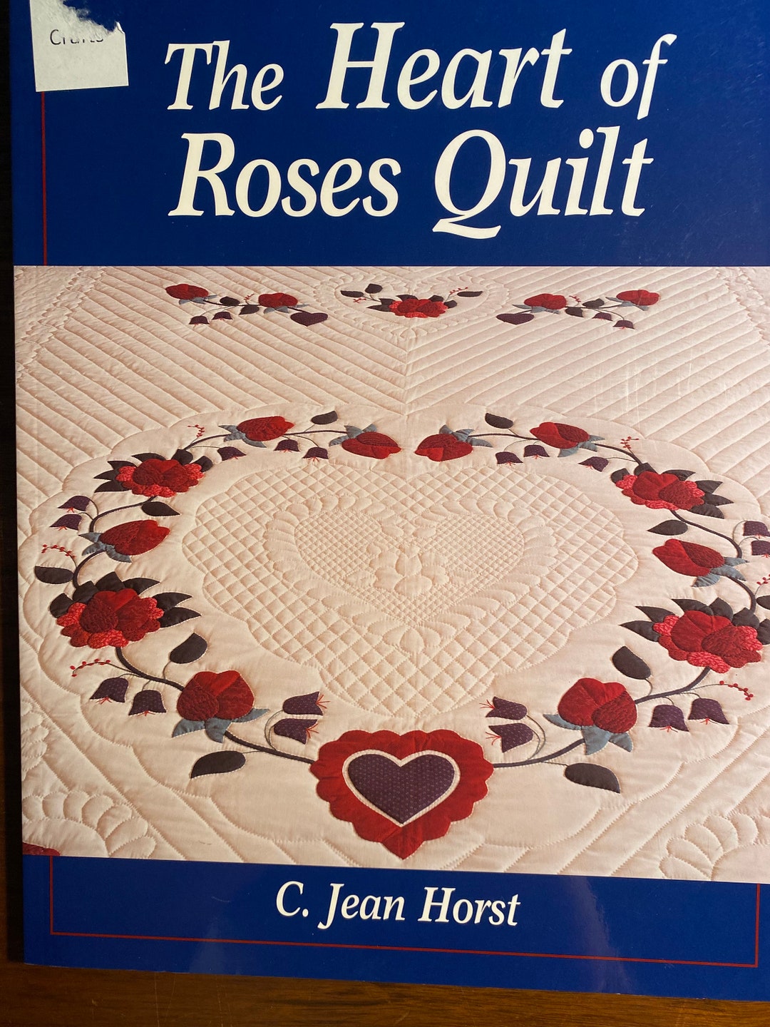Heart of Roses Quilt - C Jean Horst - 1994 - Rose Garden - Quilting ...