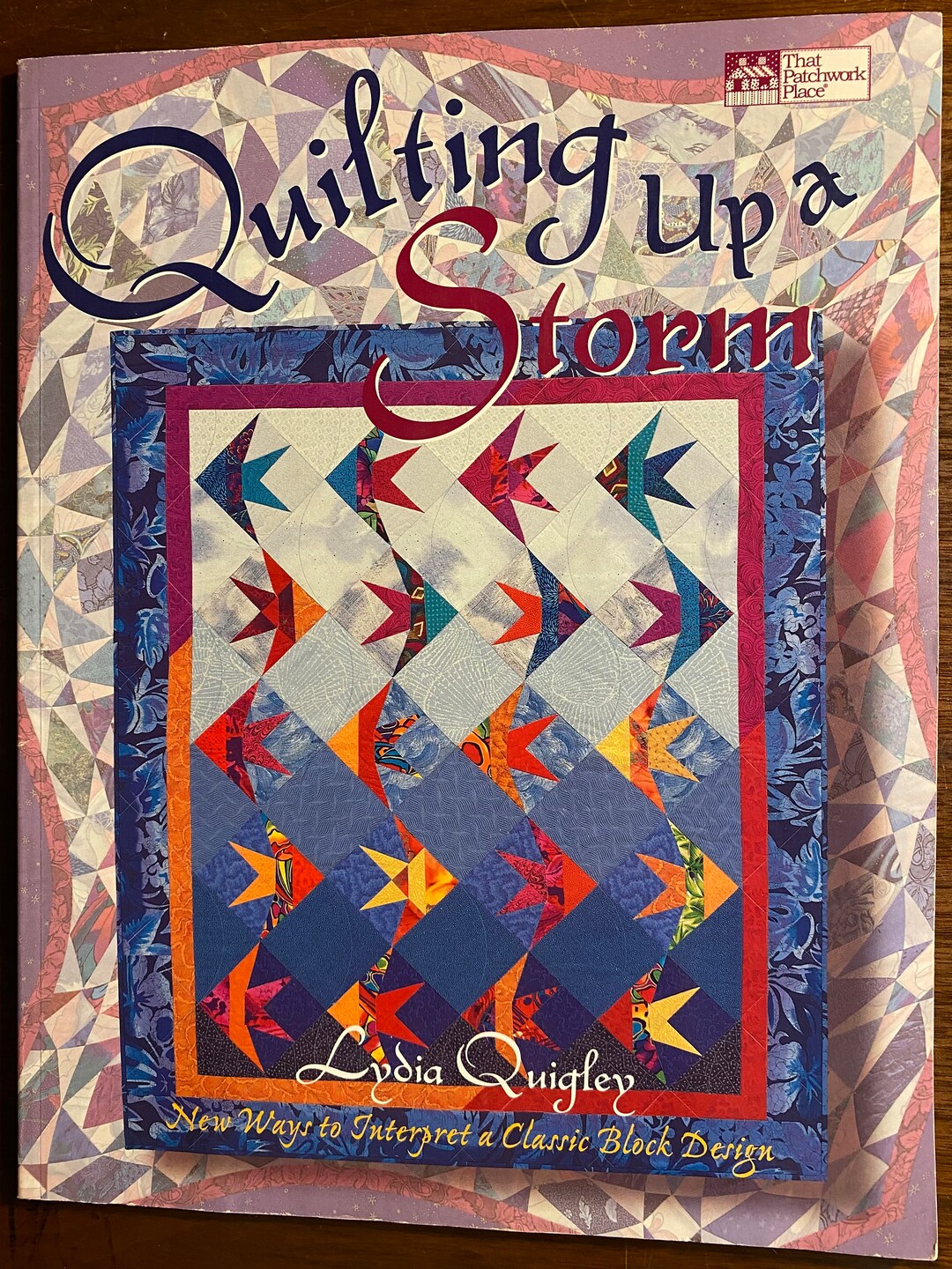 Quilting up A Storm - Pieced Patterns, Lydia Quigley, Quilt Blocks ...
