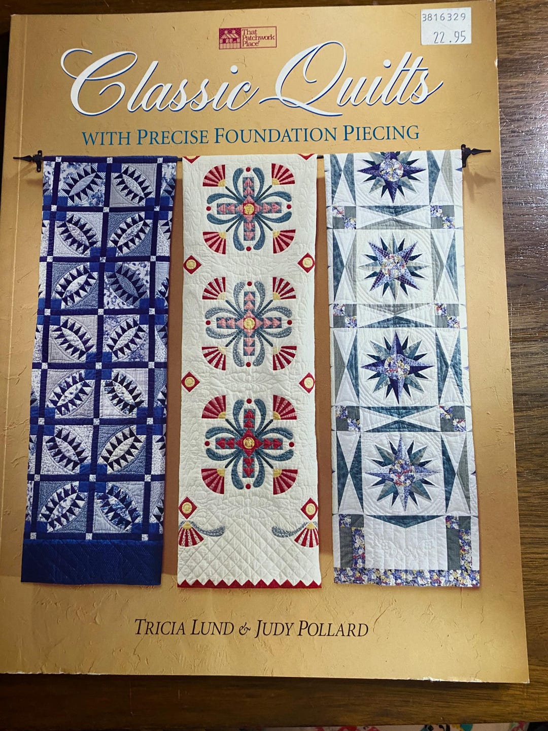 Classic Quilts Patchwork Pieced Patterns - Tricia Lund & Judy Pollard ...